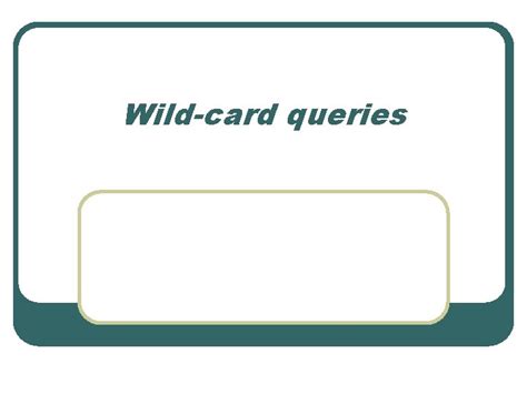 Information Retrieval Tolerant Retrieval Wildcard Queries Wild Card