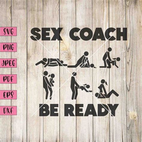 Sex Coach Svg Sex Png Adult Clipart Adult Humor Svg Funny Etsy