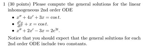 Solved 1 30 ﻿points ﻿please Compute The General Solutions
