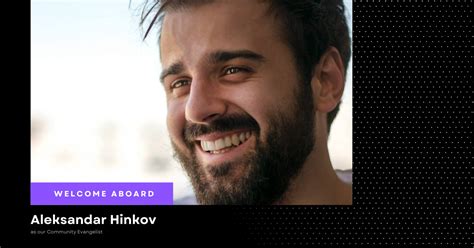 Besco Разширяваме екипа си Запознайте се с Александър Хинков нашият Community Evangelist