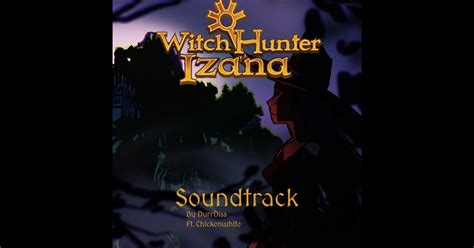 ‎witch Hunter Izana Official Game Soundtrack Durrdissのアルバム Apple Music