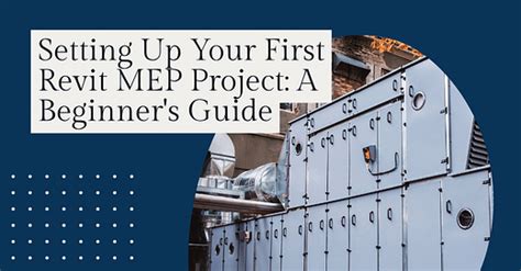 Setting Up Your First Revit MEP Project A Beginner S Guide