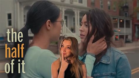 Lesbian Reacts To The Half Of It Youtube