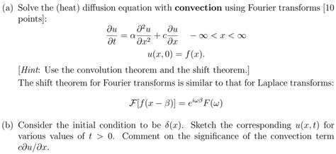 Solved A Solve The Heat Diffusion Equation With Convection Using