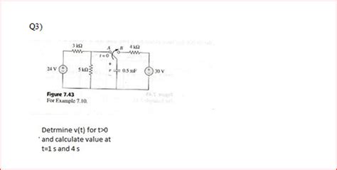 Solved Determine V T For T 0 And Calculate Value At T Chegg Com