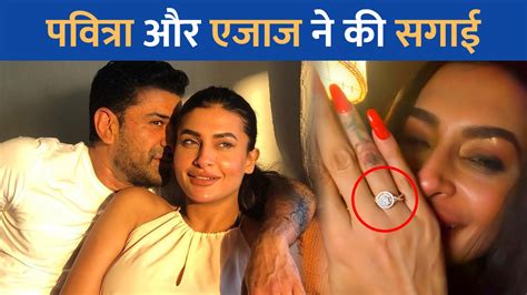 Pavitra Punia ने चोरी छुपे Eijaz Khan संग की सगाई इंगेजमेंट रिंग की