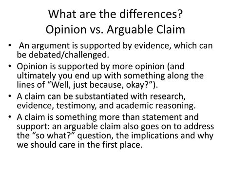 Ppt What Are The Differences Opinion Vs Arguable Claim Powerpoint