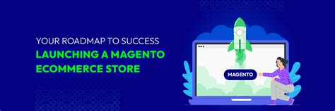 Your Roadmap To Success Launching A Magento Ecommerce Store Mageplaza