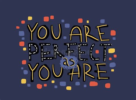 Motivation Inspirational Quote You Are Perfect As You Are Hand Drawn