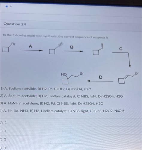 Solved Question In The Following Multi Step Synthesis Chegg Com
