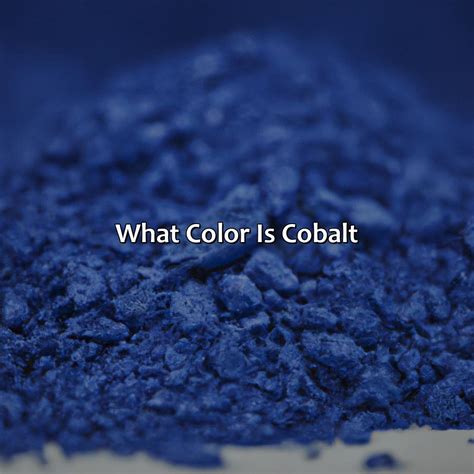 What Color Is Cobalt