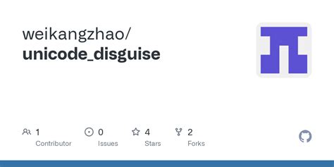 GitHub Weikangzhao Unicode Disguise