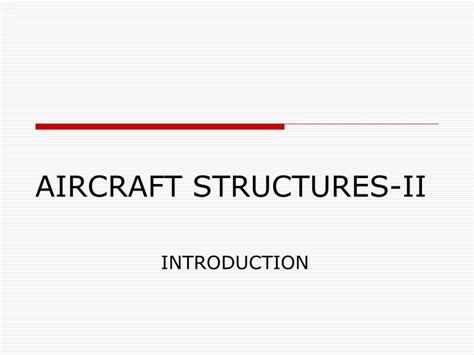 Ppt Aircraft Structures Ii Powerpoint Presentation Free Download