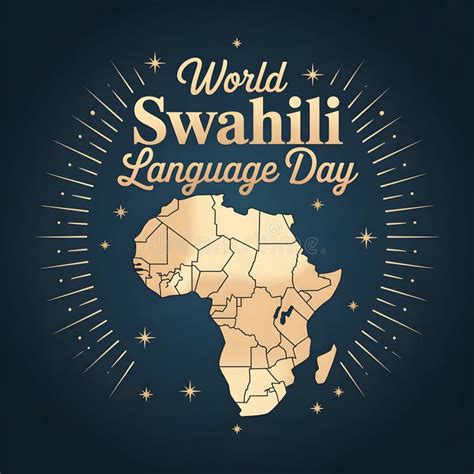 Celebrating World Swahili Language Day With A Golden Africa Map And