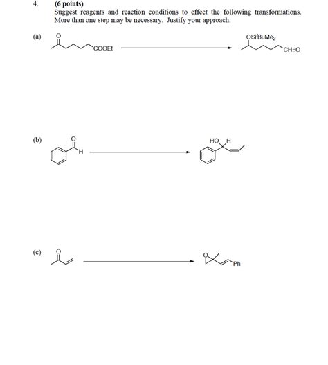 Solved 4 6 Points Suggest Reagents And Reaction Conditions Chegg Com