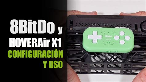 8bitdo Micro El Mando A Distancia Para El Hoverair X1 Configuración