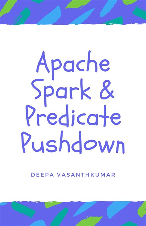 Spark Sql With Parameterized Statements Deepa Vasanthkumar Medium