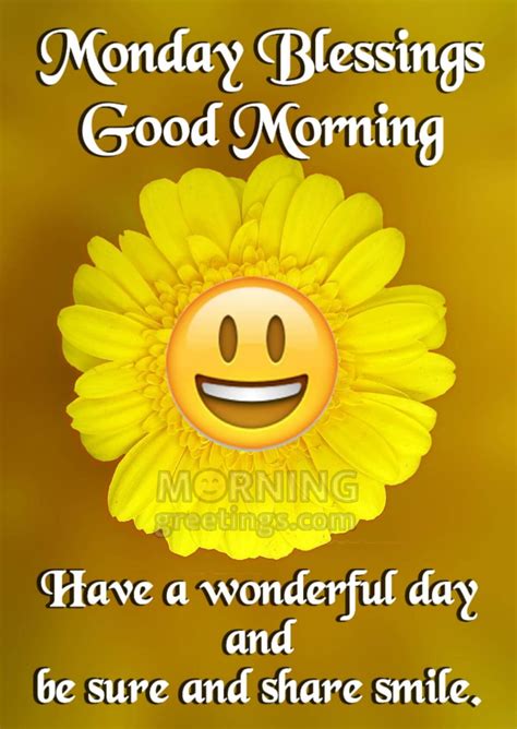 30 Amazing Monday Morning Blessings Morning Greetings Morning