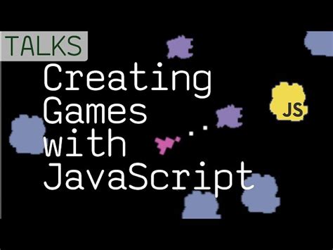 How To Create Video Games With Javascript