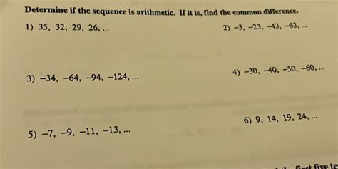 Determine If The Sequence Is Arithmetic If It Is Find The Common Difference 1 35 32 Math