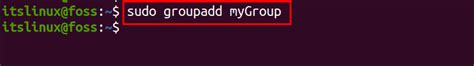 How To Create New Groups With Groupadd Command In Linux Its Linux Foss