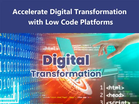 Accelerate Digital Transformation With Low Code Platforms Veelead Solutions