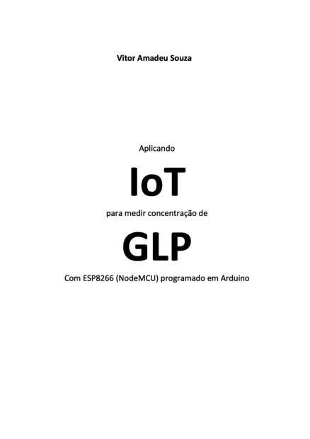 Aplicando Iot Para Medir Concentração De Glp Com Esp8266 Nodemcu