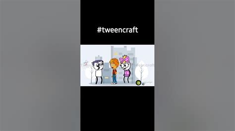 Tweencraft Youtube