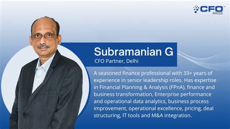 Unveiling The Inspiring Journey Of Subramanian G A Seasoned Cfo