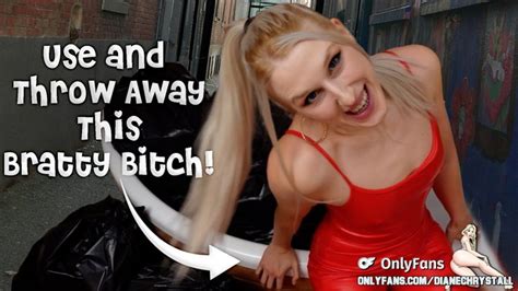 Trashy Brat Bitch Garbage Humiliation Diane Chrystall Clips4sale