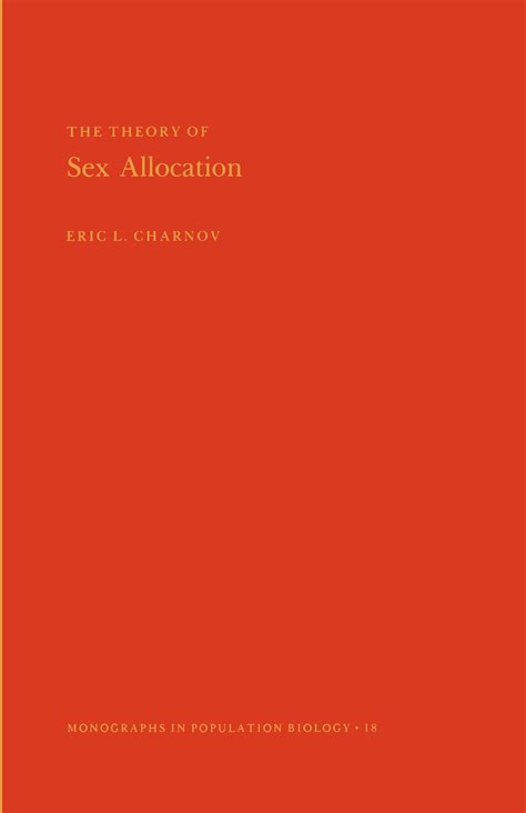 The Theory Of Sex Allocation Princeton University Press