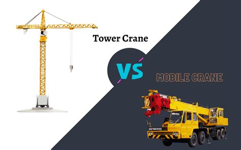 Difference Between Mobile Cranes And Tower Cranes