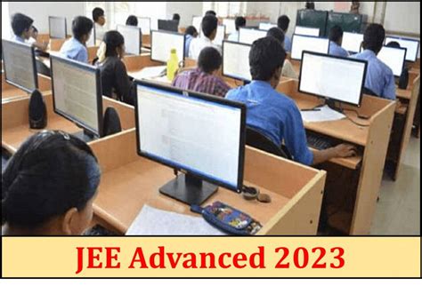JEE Advanced 2023 Syllabus Exam Dates Application Form Eligibility