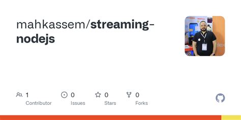 GitHub Mahkassem Streaming Nodejs