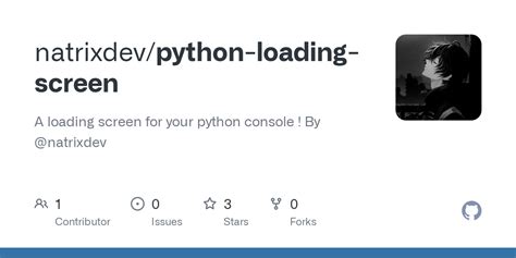 Github Natrixdevpython Loading Screen A Loading Screen For Your