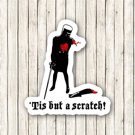 Tis But A Scratch Funny Monty Python Sticker Etsy