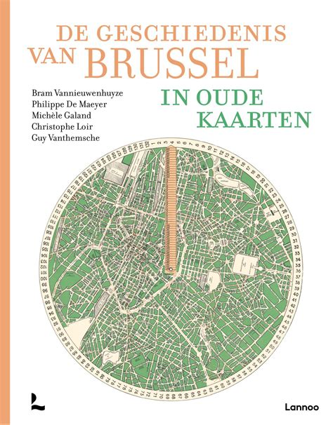 De Geschiedenis Van Brussel In Oude Kaarten Geschiedenisboeken
