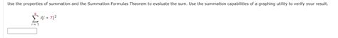 Solved Use The Properties Of Summation And The Summation