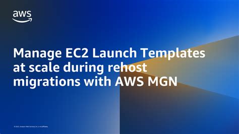 Manage Ec2 Launch Templates At Scale During Rehost Migrations With Aws Mgn Aws Cloud