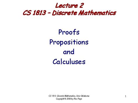Lecture 2 Cs 1813 Discrete Mathematics Proofs Propositions