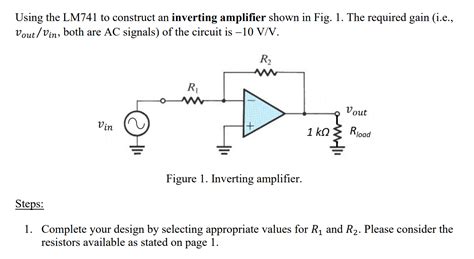 Solved Using The Lm741 To Construct An Inverting Amplifier