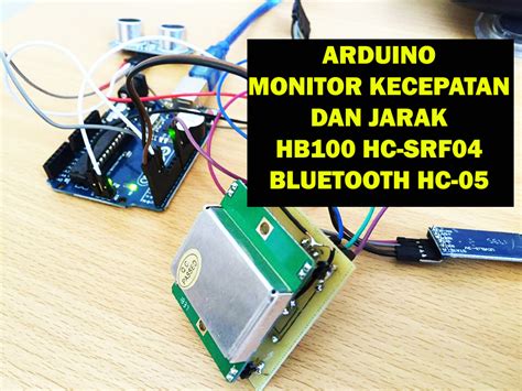 Arduino Alat Monitor Jarak Dan Kecepatan Multiple Sensor Hb100 Dan