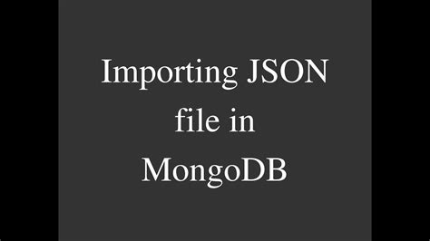 Importing Json File In Mongodb Youtube