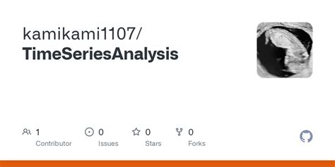 Github Kamikami1107 Timeseriesanalysis