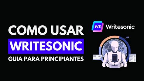 🥇writesonic Escribir Textos Con Inteligencia Artificial Aprendiendo Wp