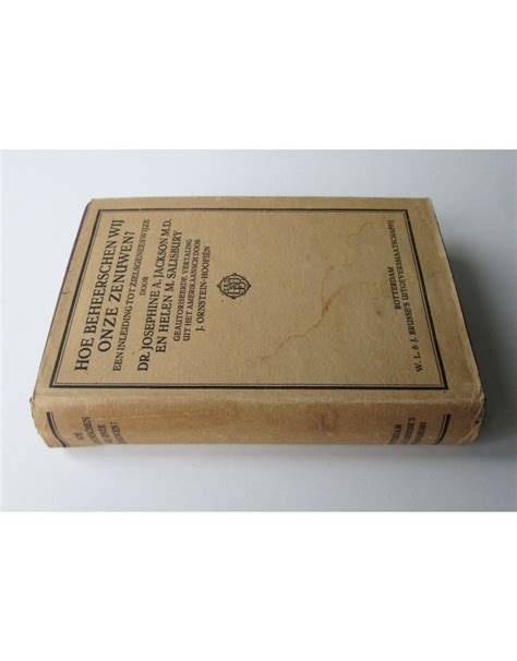 Dr Josephine A Jackson Hoe Beheerschen Wij Onze Zenuwen 1923 Arcana Cabana