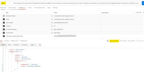 The Bing Spellcheck Api Only Returns Empty Results Microsoft Qanda