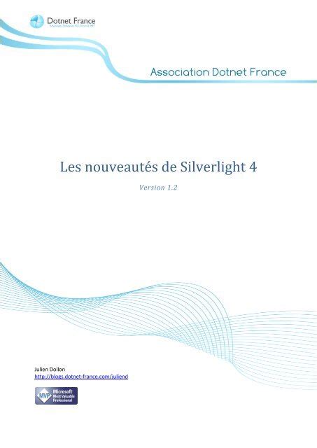 Les Nouveautés Sur Silverlight 4 Dotnet France