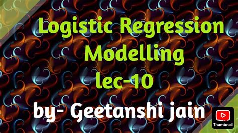 Lec 11 Logistic Regression Youtube