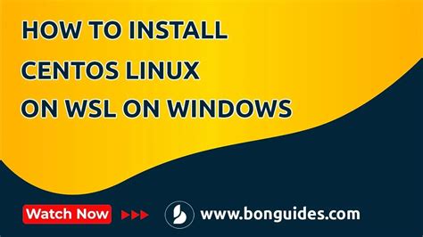 How To Install Centos Linux In Wsl In Windows Run Centos Linux On
